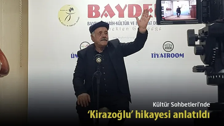 Kültür Sohbetleri’nde ‘Kirazoğlu’ hikayesi anlatıldı